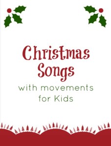 Christmas Songs with Motions for Toddlers and Preschoolers