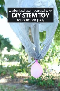 DIY Toy Water Balloon Parachute STEAM Activity - Fantastic Fun & Learning