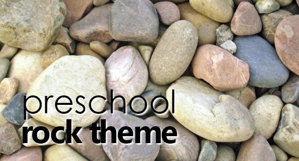 Preschool Rock Theme Activities - Fantastic Fun & Learning