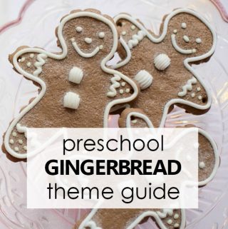 Gingerbread Theme Preschool Activities - Fantastic Fun & Learning