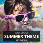 The Best Preschool Summer Theme Activities - Fantastic Fun & Learning
