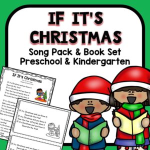 If It's Christmas Preschool Circle Time Song - Fantastic Fun & Learning